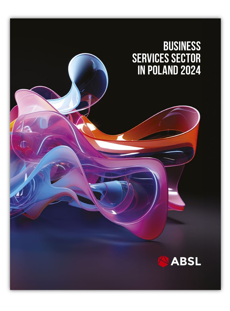 ABSL Publikacje - Business Services Sector in Poland 2024 ABSL Publikacje - Business Services Sector in Poland 2024